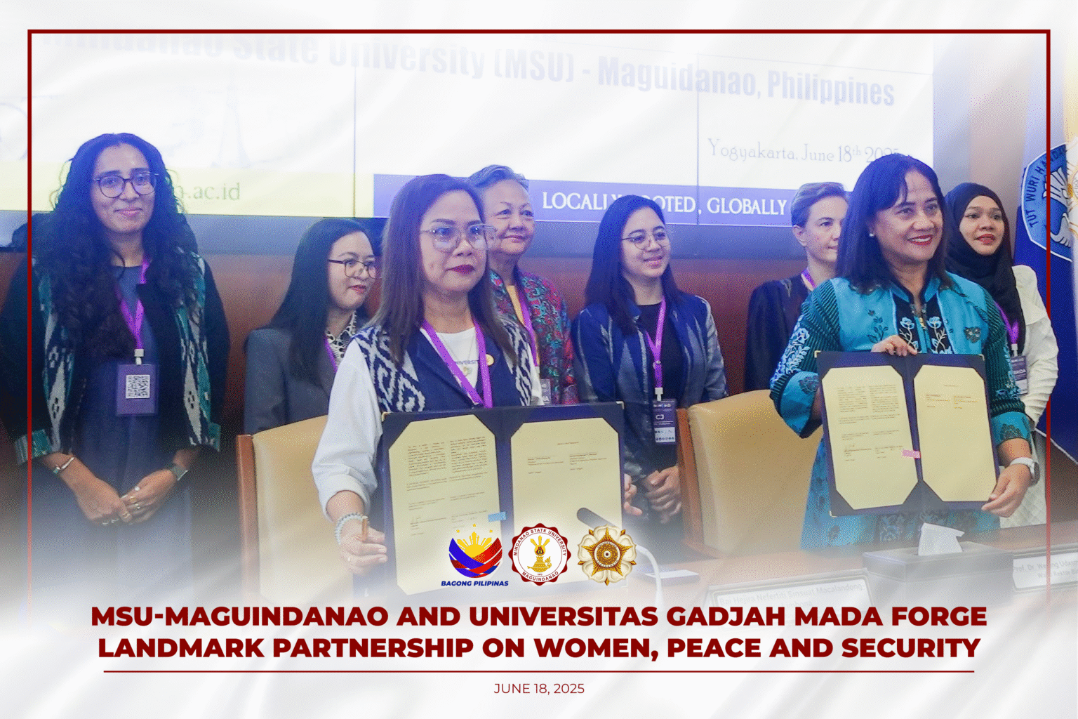 MSU-Maguindanao and Universitas Gadjah Mada Forge Landmark Partnership on Women, Peace and ...